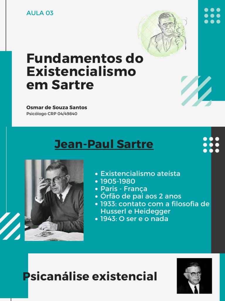 AULA 03 - Fundamentos Do Existencialismo em Sartre | PDF | Existencialismo | Jean Paul Sartre