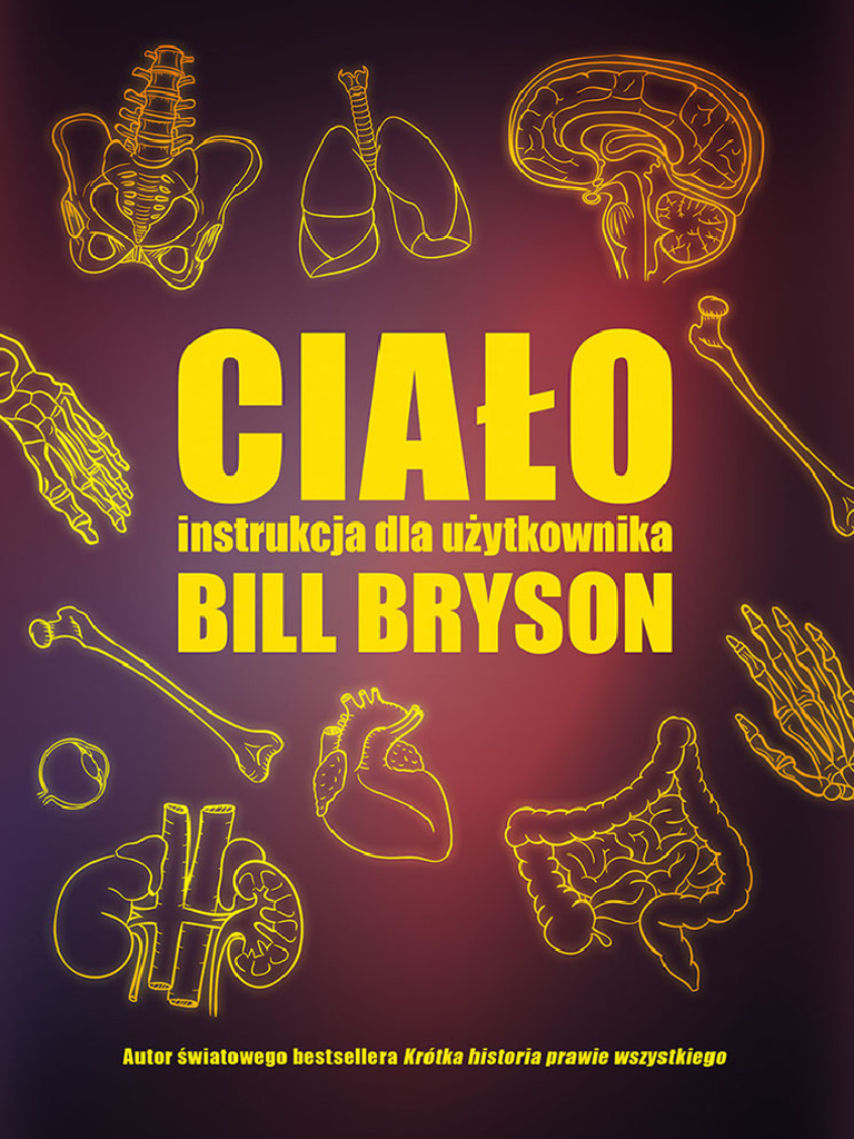 Bryson Bill - Cialo. Instrukcja Dla Uzytkownika | PDF