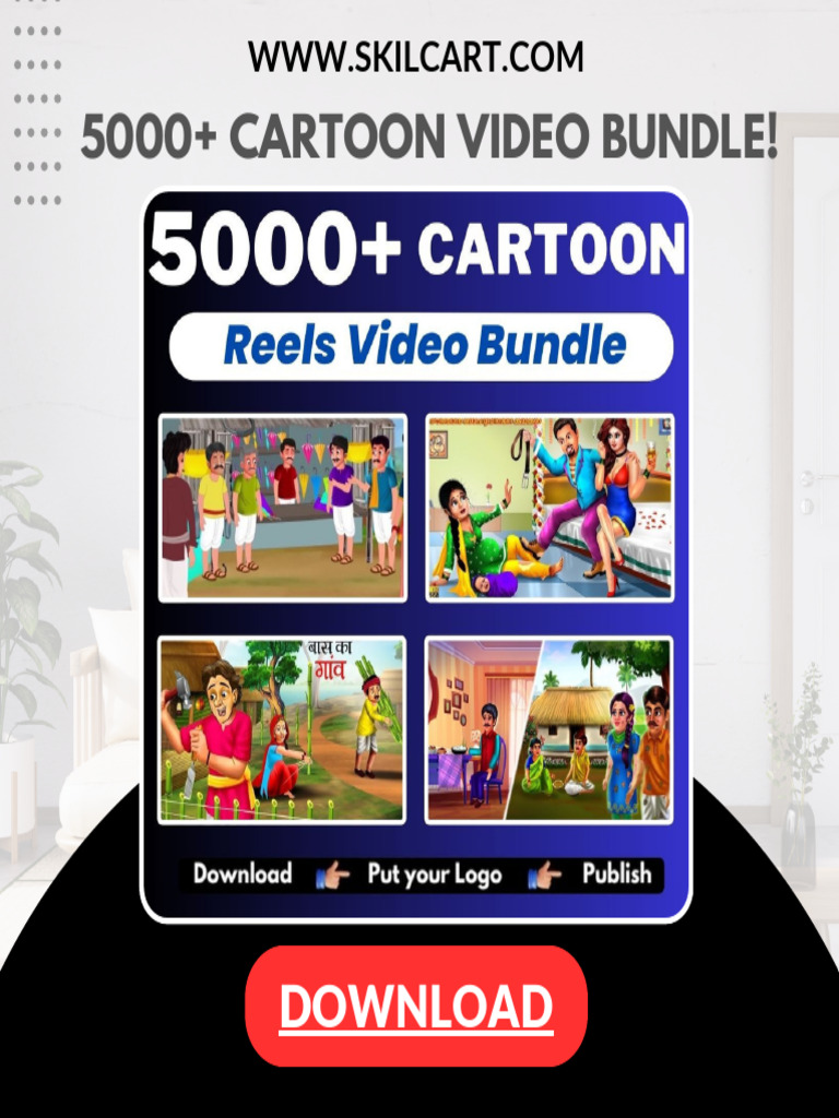 5000 Cartoon Reels Bundle 2024 15 08 09 45 13 | PDF