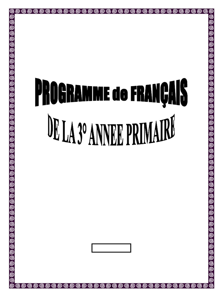 Programme de Français 3ème Année Primaire | PDF | Pédagogie | Apprentissage