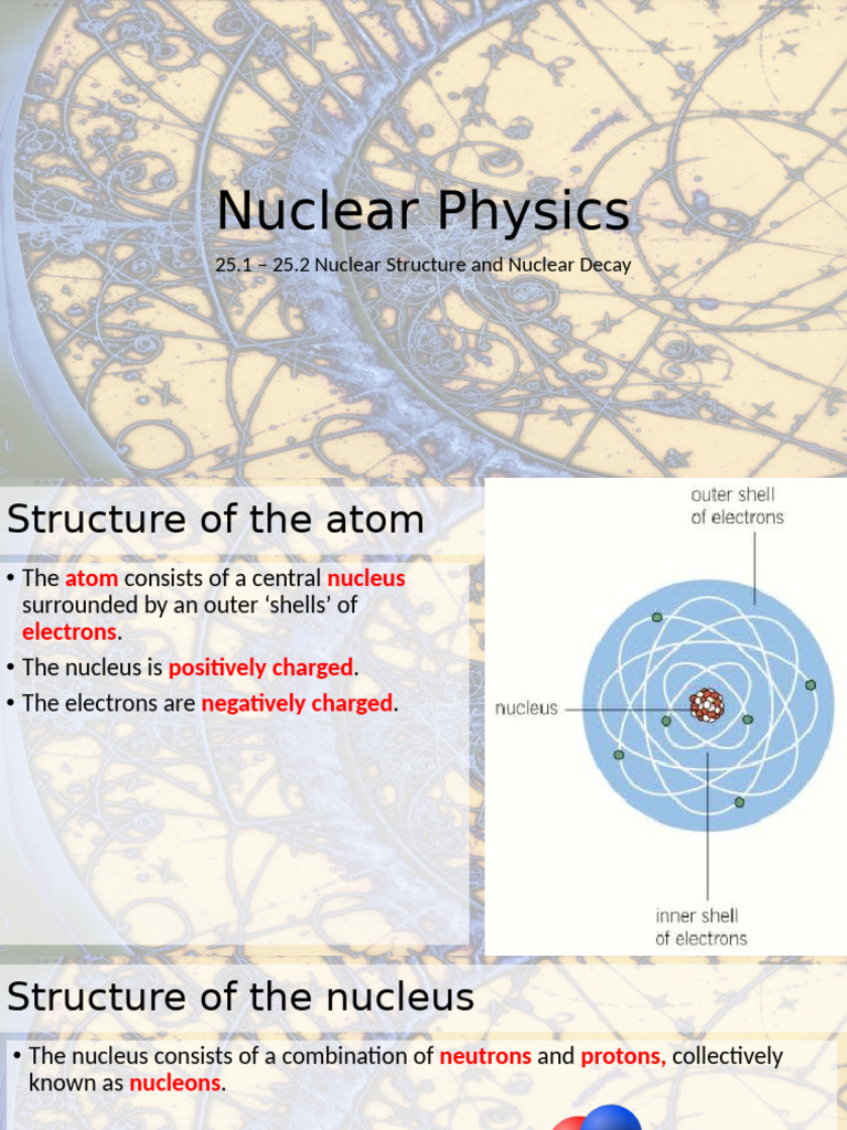 25.1 25.2 Nuclear Structure and Nuclear Decay | PDF | Atomic Nucleus ...