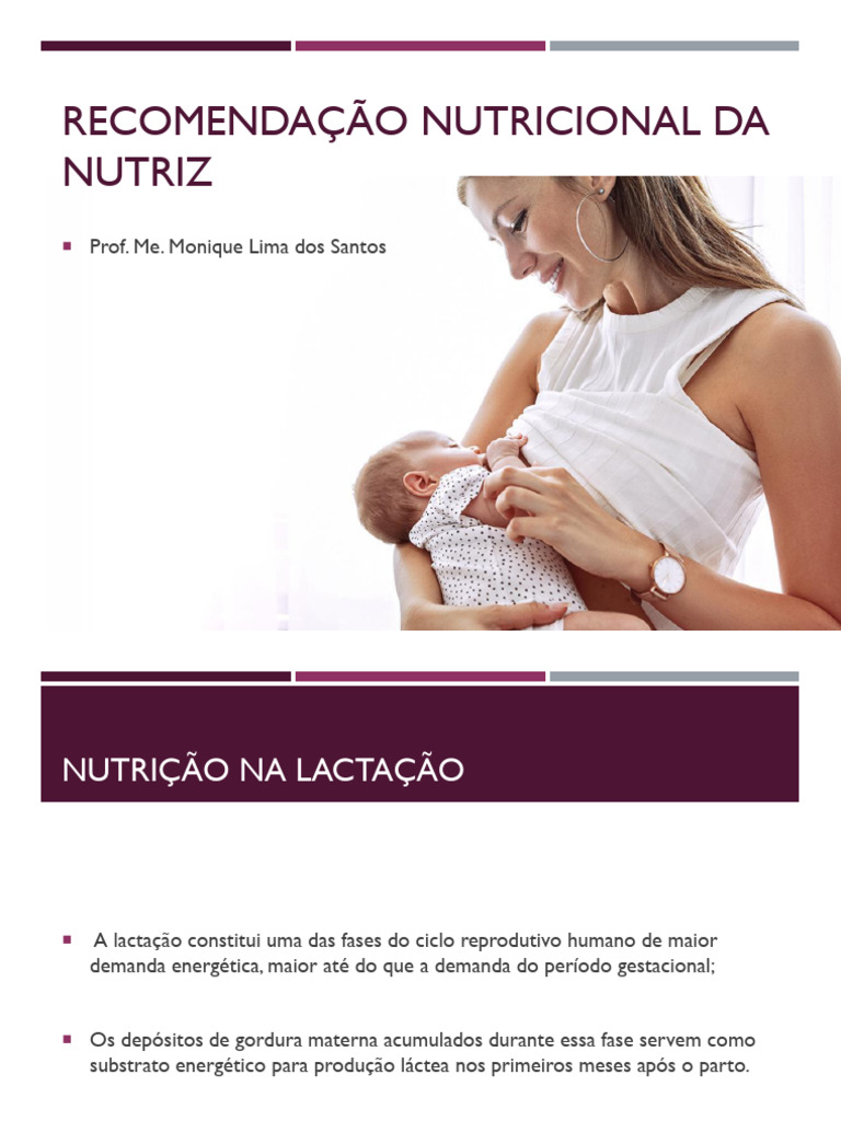 Aula - Recomendações Nutricionais Da Nutriz | PDF | Amamentação ...