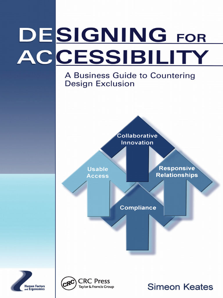 Designing For Accessibility A Business Guide To Countering Design