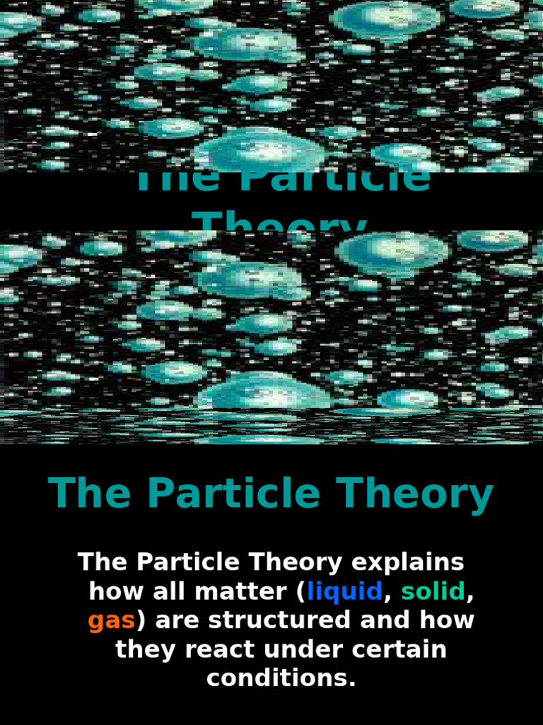 3a. The Particle Theory - Medium | PDF | Mixture | Matter
