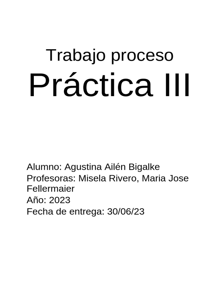 Carpeta Práctica III - Bigalke | PDF | Plan de estudios | Enseñando