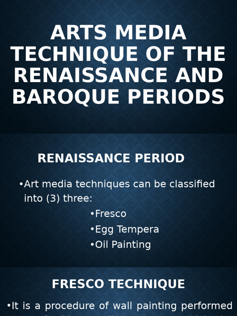 Arts9 - q2 Arts Media Technique of The Renaissance and Baroque | PDF