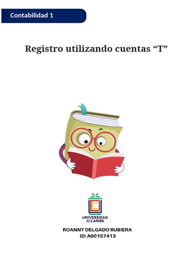 Delgado Rubiera Roanny - Registro Utilizando Cuentas "T" | PDF
