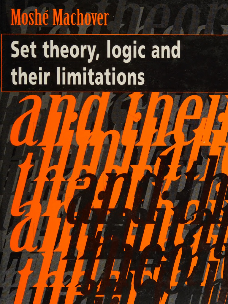 Set Theory and Logic Insights | PDF | Metalogic | Syntax (Logic)