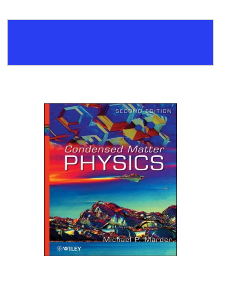 PDF Condensed Matter Physics 2nd Edition Download | PDF