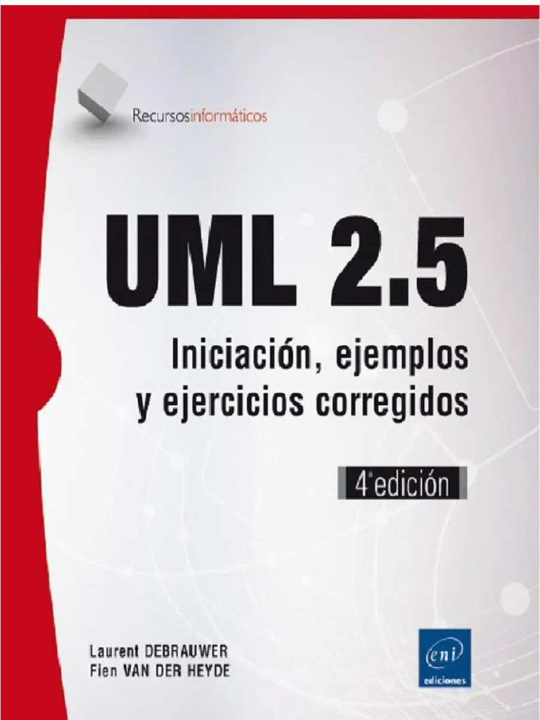 UML 25 Iniciacion Ejemplos y Ejercicios Corregidos 4ta Edicion | PDF