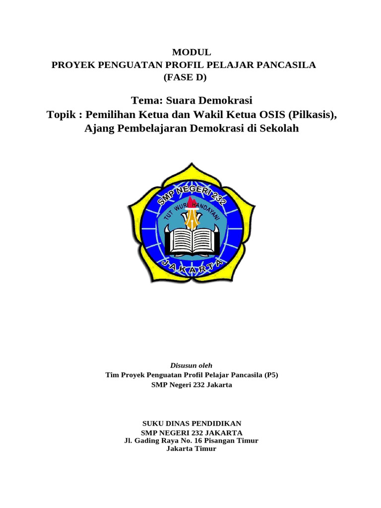 Modul Projek - Suara Demokrasi Pemilihan Ketua Dan Wakil Ketua OSIS (Pilkasis) - Fase D | PDF