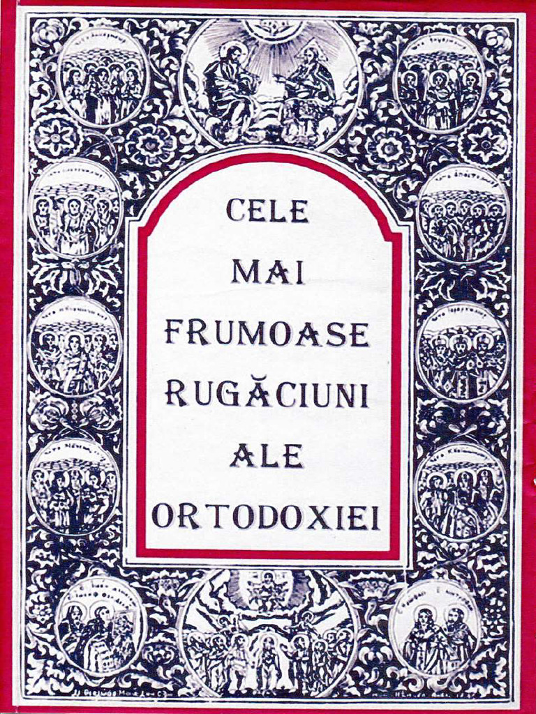 Cele Mai Frumoase Rugaciuni Ale Ortodoxiei-Scan | PDF