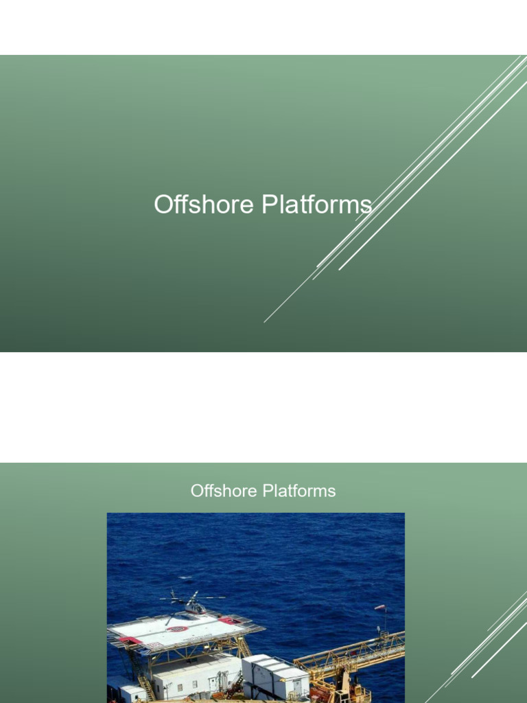 4 Offshore Platforms | PDF | Offshore Drilling | Deep Foundation