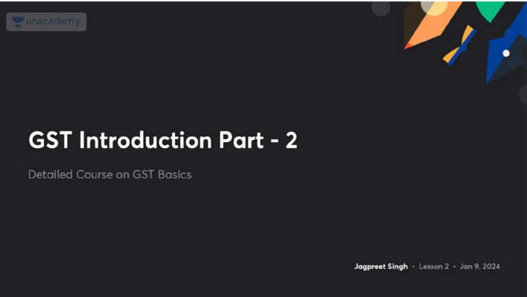 GST Introduction Part 2 No Anno | PDF