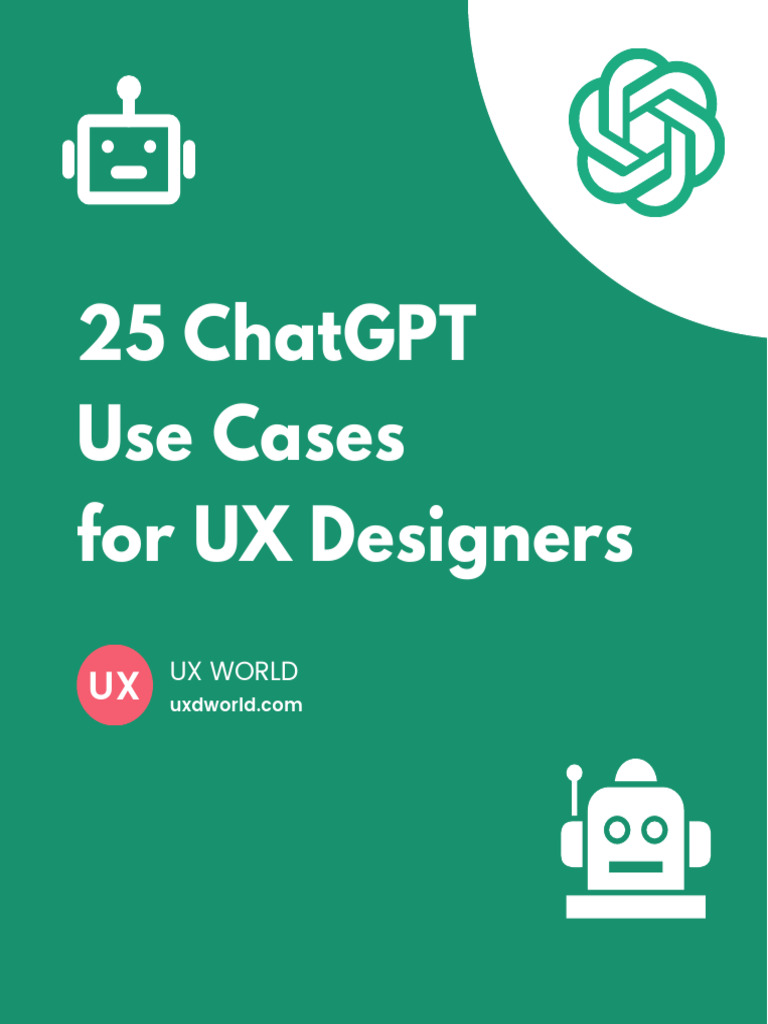25 ChatGPT Use Cases for UX Designers | PDF | Computers