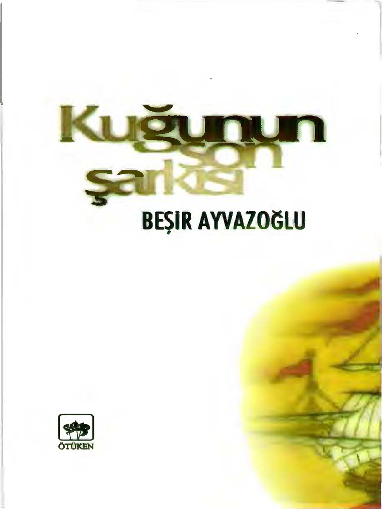 Besir Ayvazoglu Kugunun Son Sarkisi | PDF