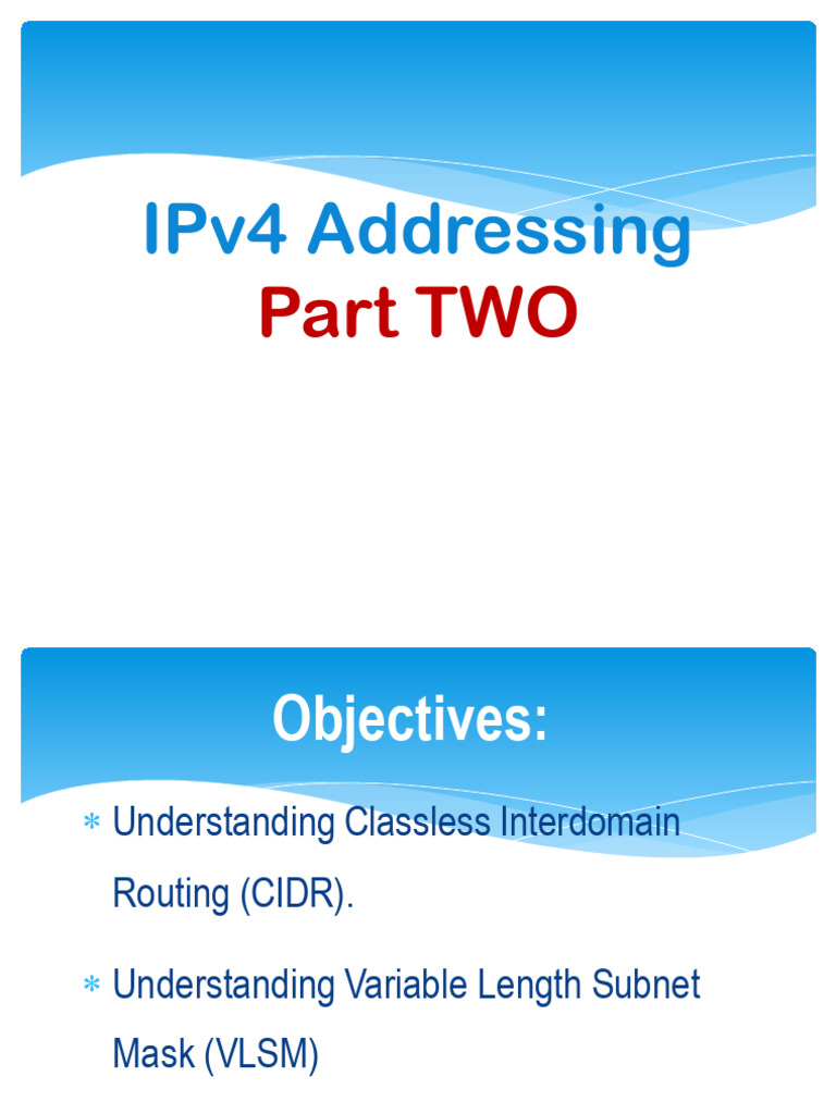 Lesson - 03 - IPv4 Addressing Part TWO | PDF | Wide Area Network | Networking Standards