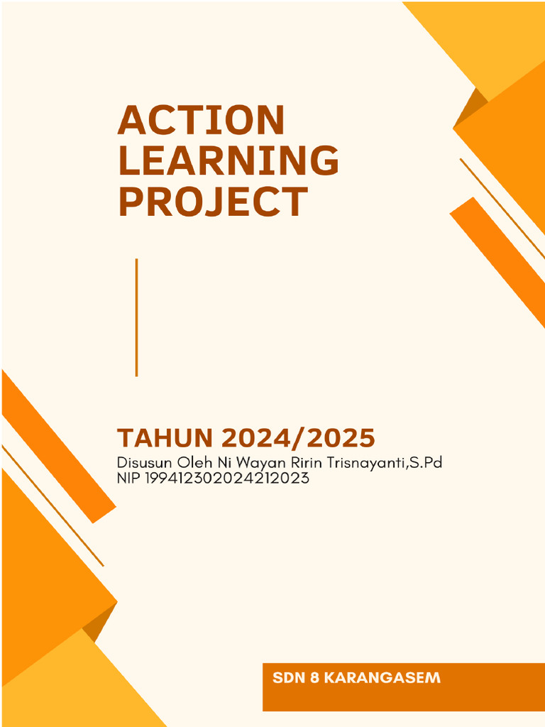 ACTION LEARNING PROJECT Ni Wayan Ririn Trisnayanti, S.PD | PDF | Karier & Perkembangan | Seni