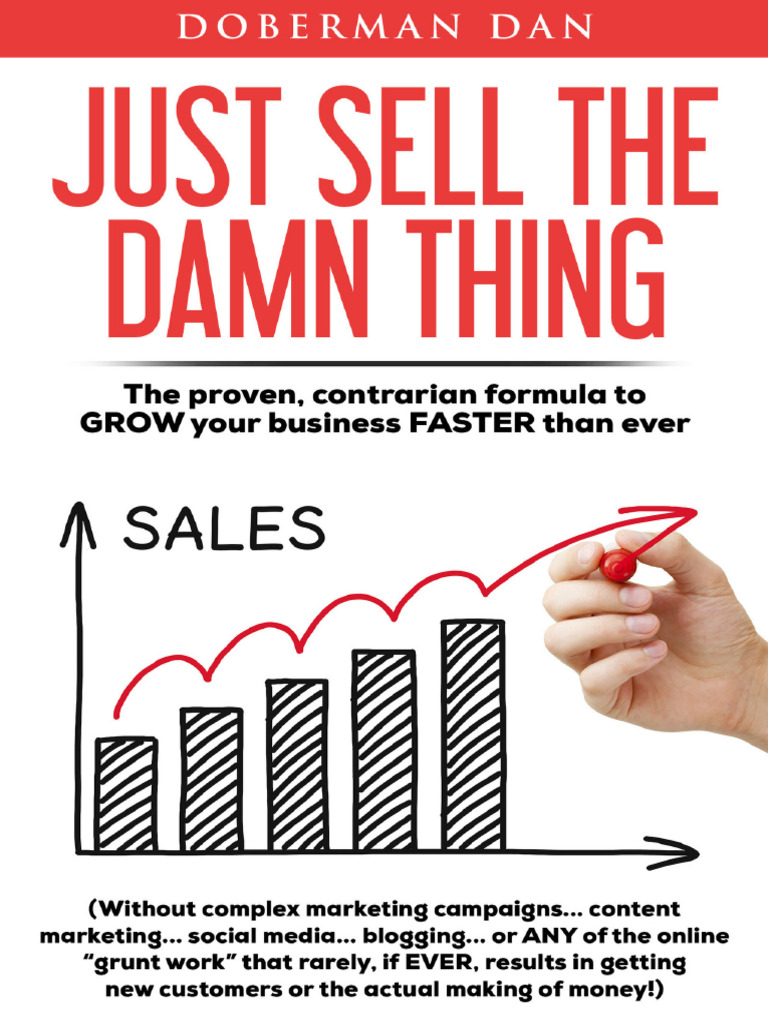 Doberman Dan Just Sell The Damn Thing - The Proven - Contrarian Formula ...