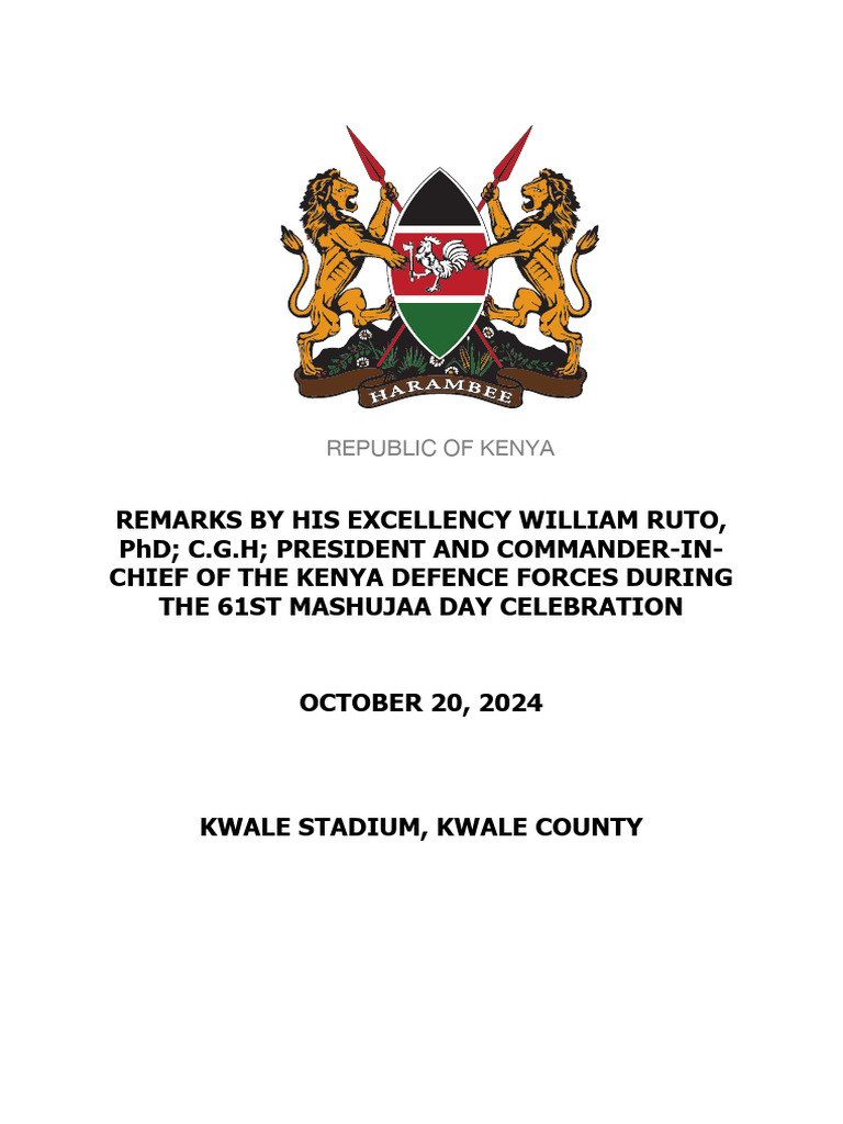 Remarks by His Excellency William Ruto, PHD C.G.H President and Commander-In-chief of The Kenya ...