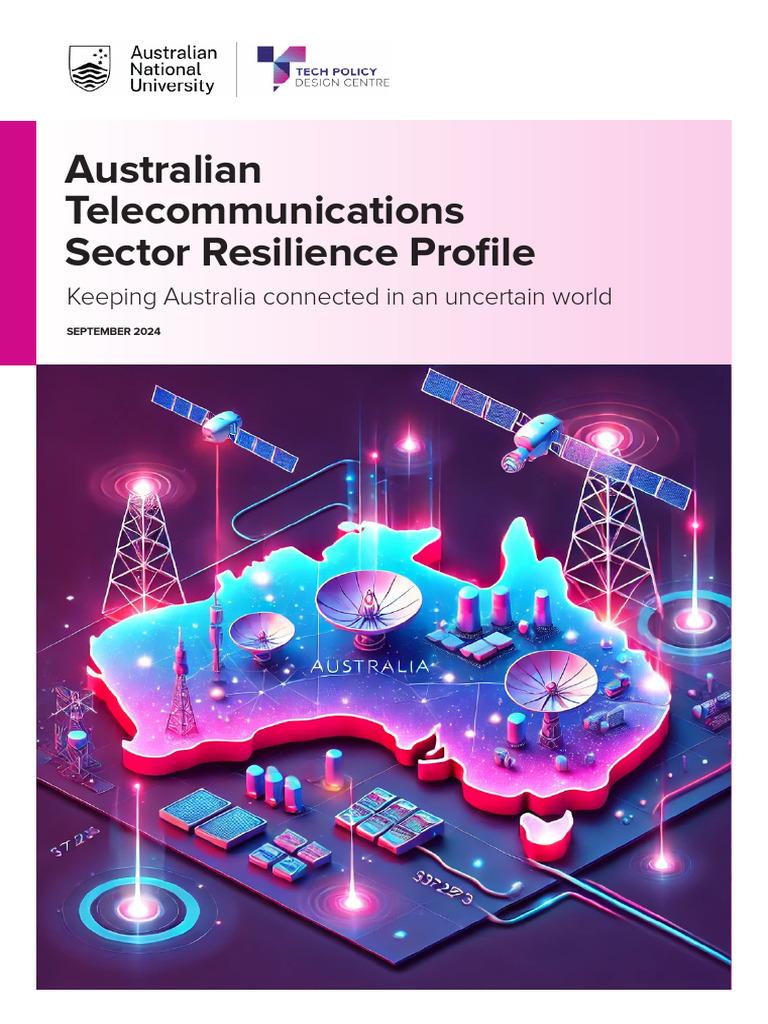 Australian Telecommunications Sector Resilience Profile: Keeping ...