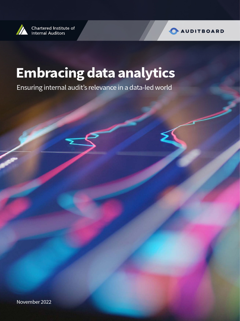 Embracing Data Analytics Ensuring Internal Audits Relevance in A Data Led World | PDF | Cost Of ...