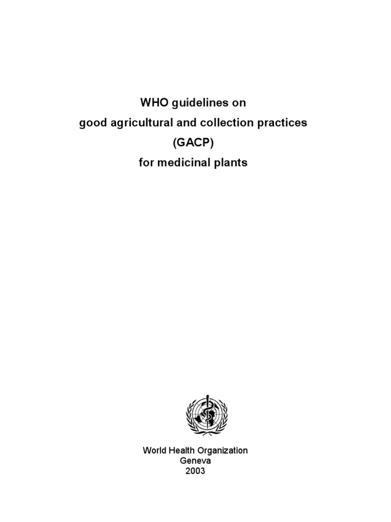 WHO GACP Guidelines for Medicinal Plants | PDF | Herbalism | Cultivar