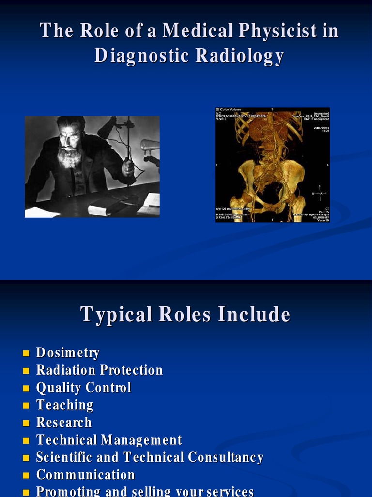The Role of A Medical Physicist in Diagnostic | PDF | Medical Physics ...