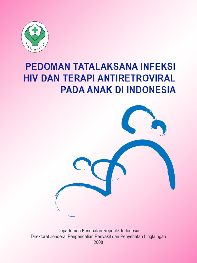 Pedoman Tatalaksana Infeksi HIV Dan Terapi Antiretroviral Pada Anak Di ...