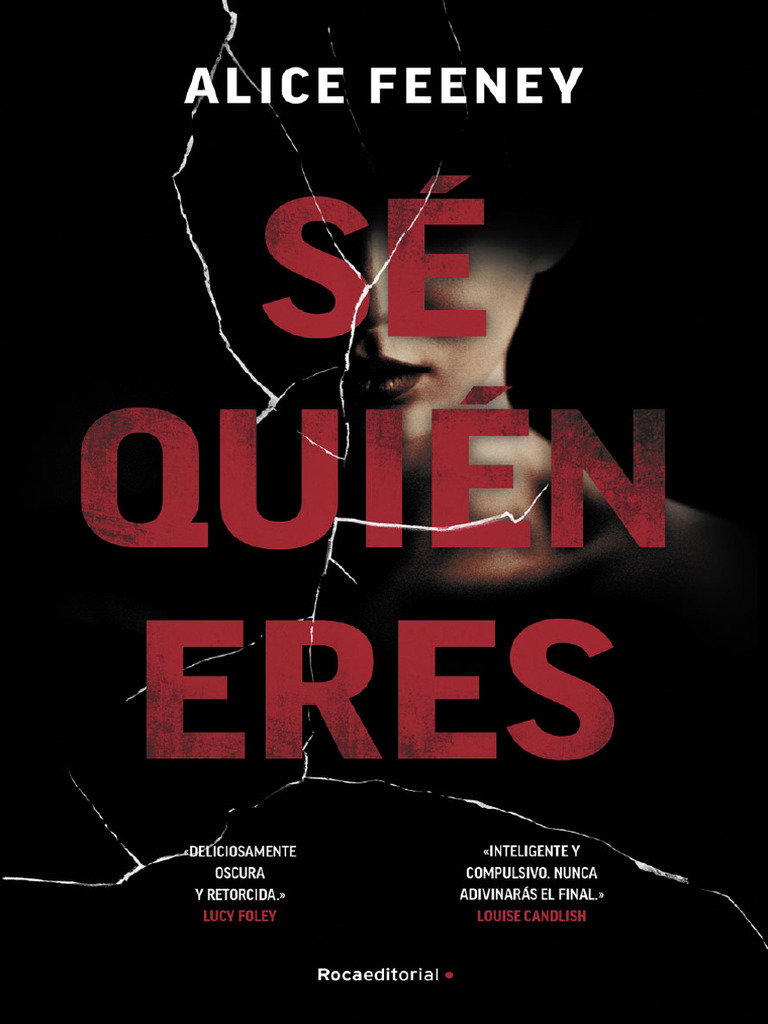 Se Quien Eres - Alice Feeney | PDF | Amor