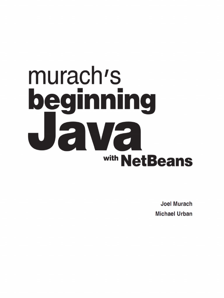 Joel Murach, Michael Urban - Murach's Beginning Java With NetBeans ...