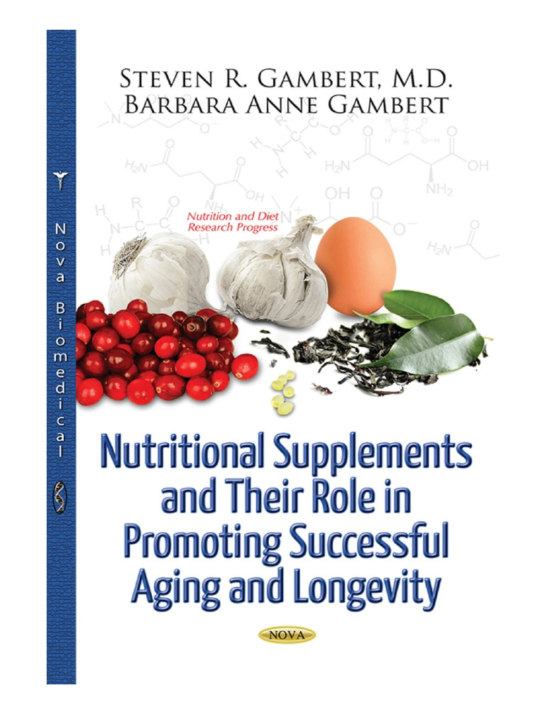 Nutritional Supplements and Their Role in Promoting Successful Aging ...