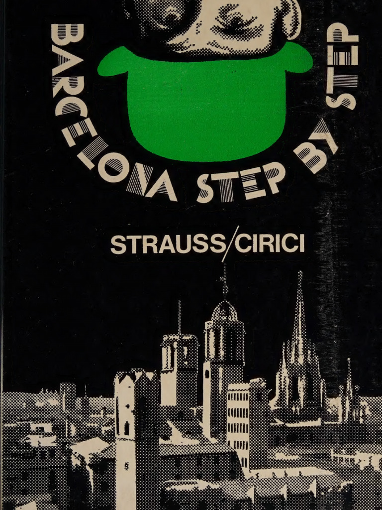 Barcelona Step by Step - Strauss, Bert Strauss, Frances Cirici ...