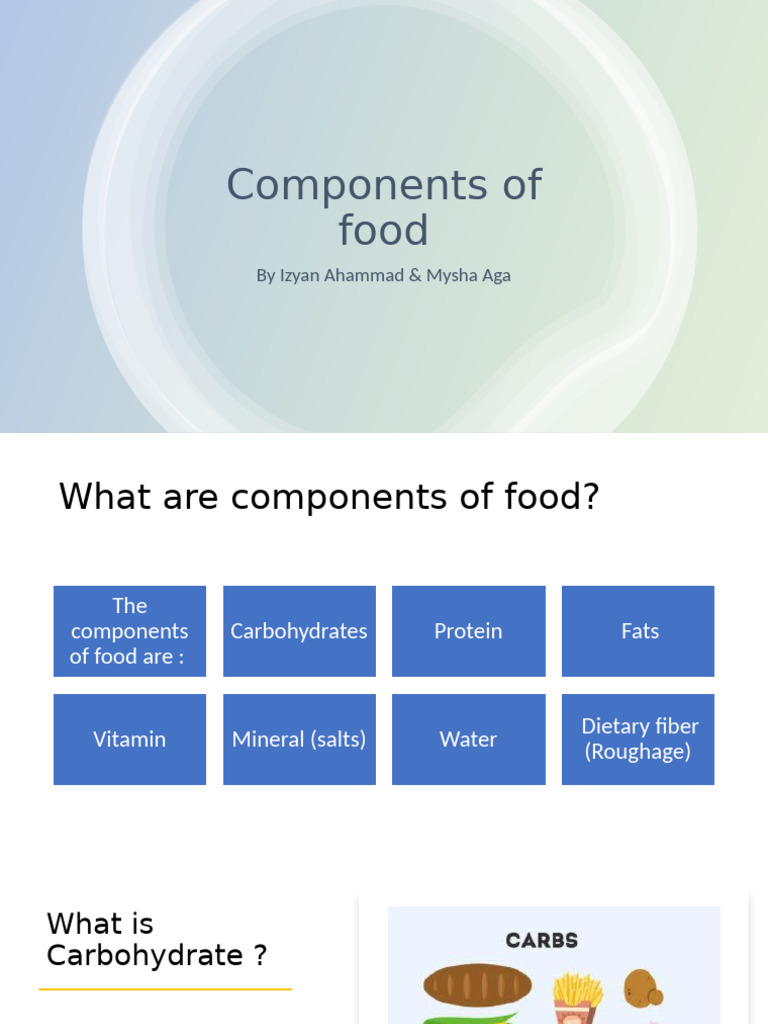 Components of Food | PDF | Carbohydrates | Foods