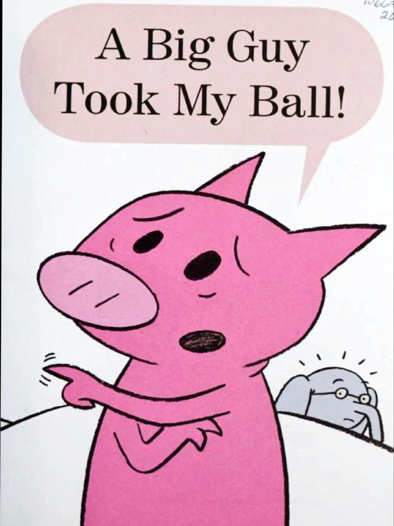 A Big Guy Took My Ball | PDF