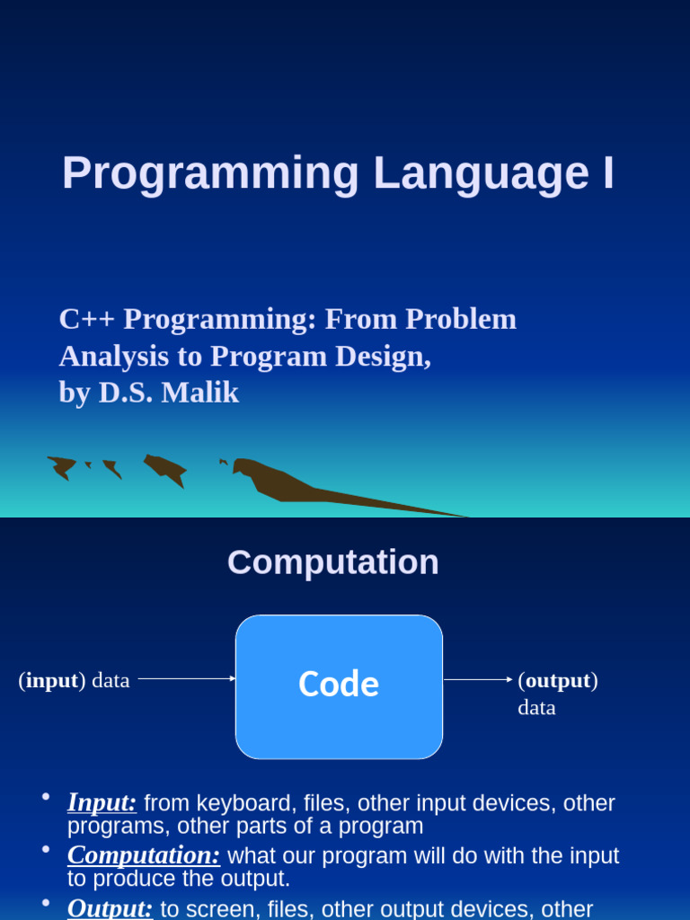 Programming Language I: C++ Programming: From Problem Analysis To Program Design, by D.S. Malik ...