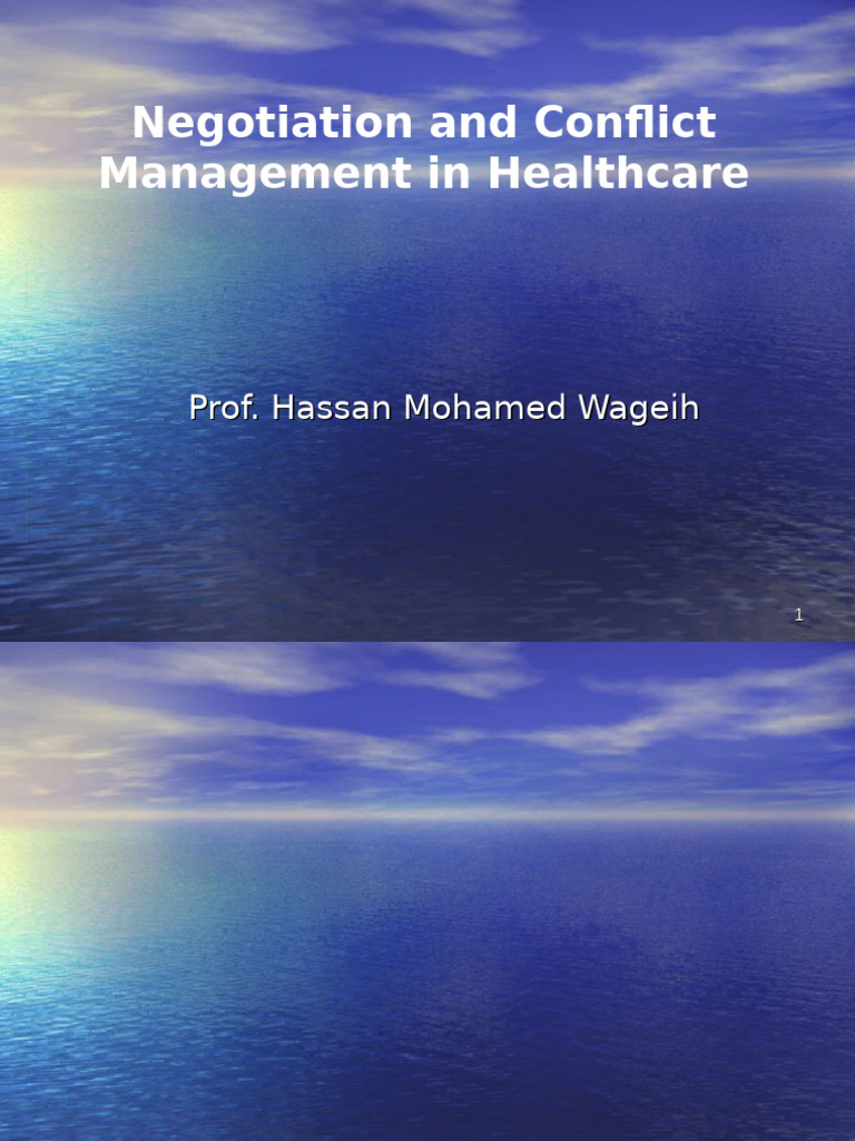 Negotiation and Conflict Mangement in Healthcare | PDF | Negotiation | Human Communication