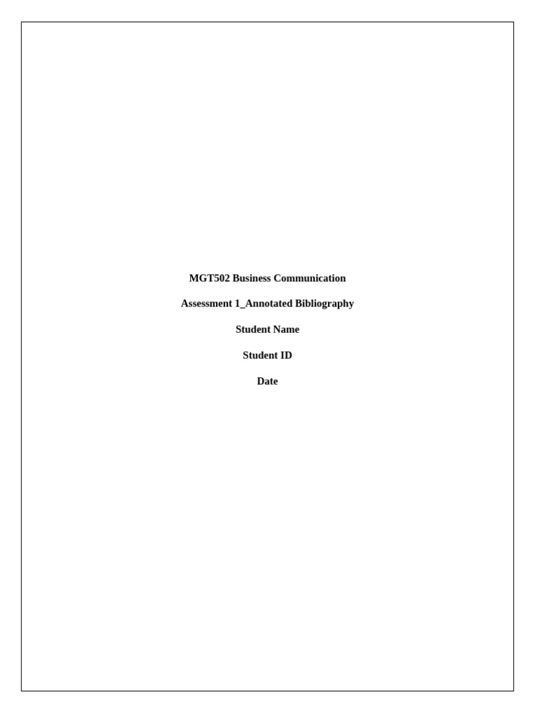 MGT502 Business Communication - Assessment 1 - Annotated Bibliography ...