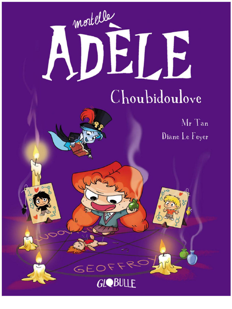 BD Mortelle Adele, Tome 10 - Choubidoulove - MR Tan | PDF
