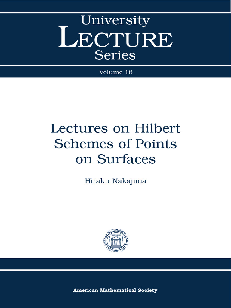 (University Lecture Series 018) Hiraku Nakajima - Lectures On Hilbert ...
