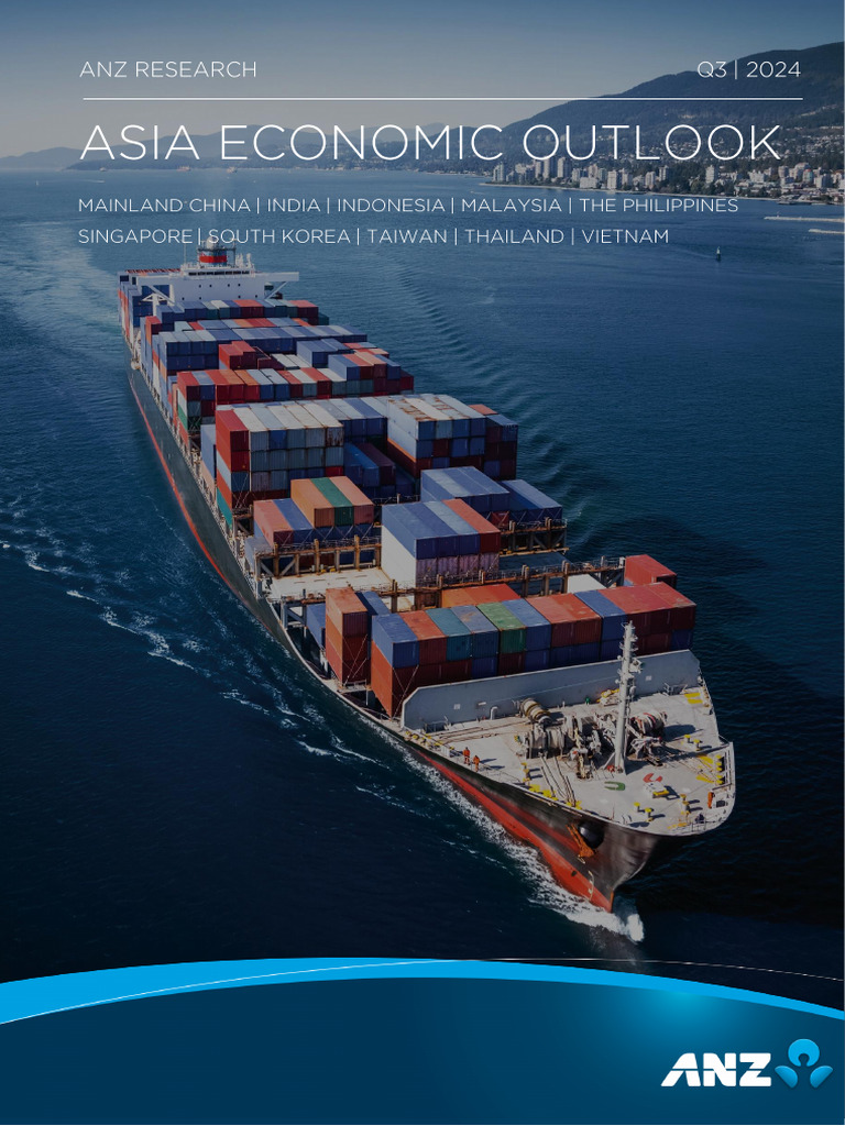 Asia Economic Outlook by ANZ Q3 2024 | PDF | Inflation | Fiscal Policy