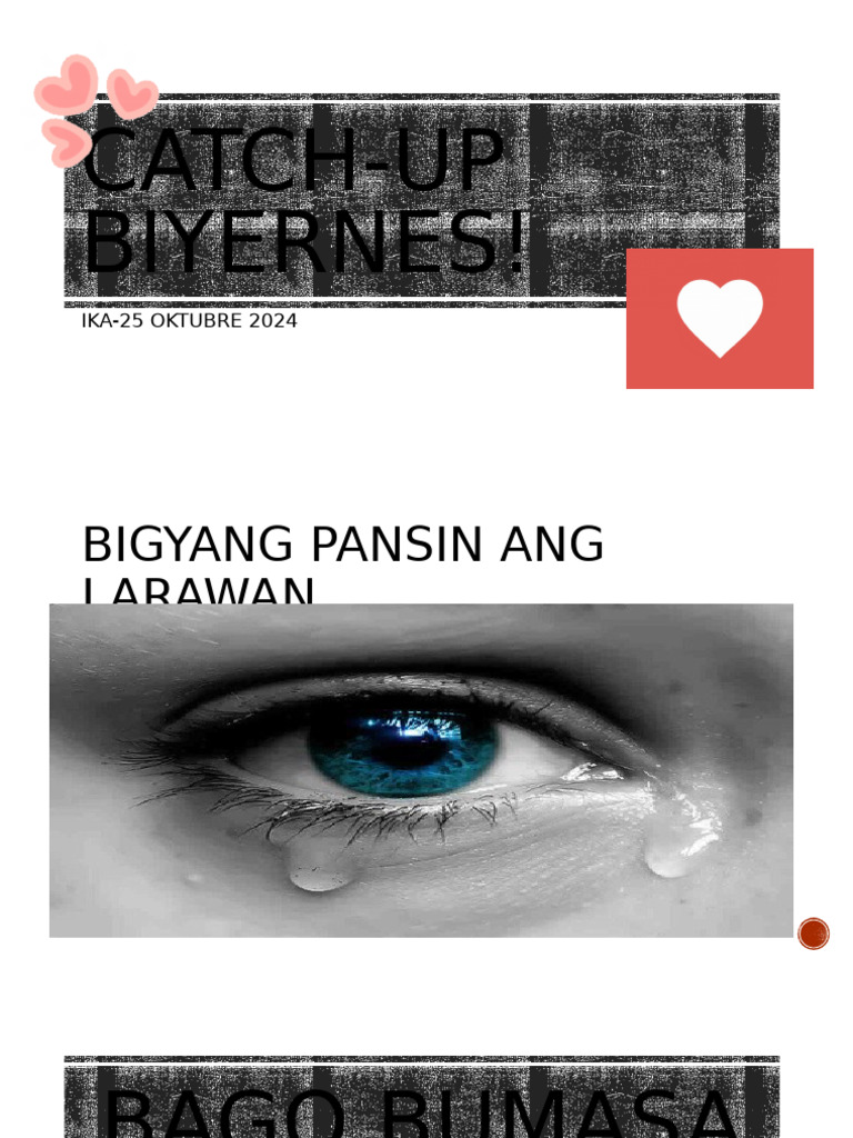 Catch Up Friday Kung Tuyo Na Ang Luha Mo Aking Bayan | PDF