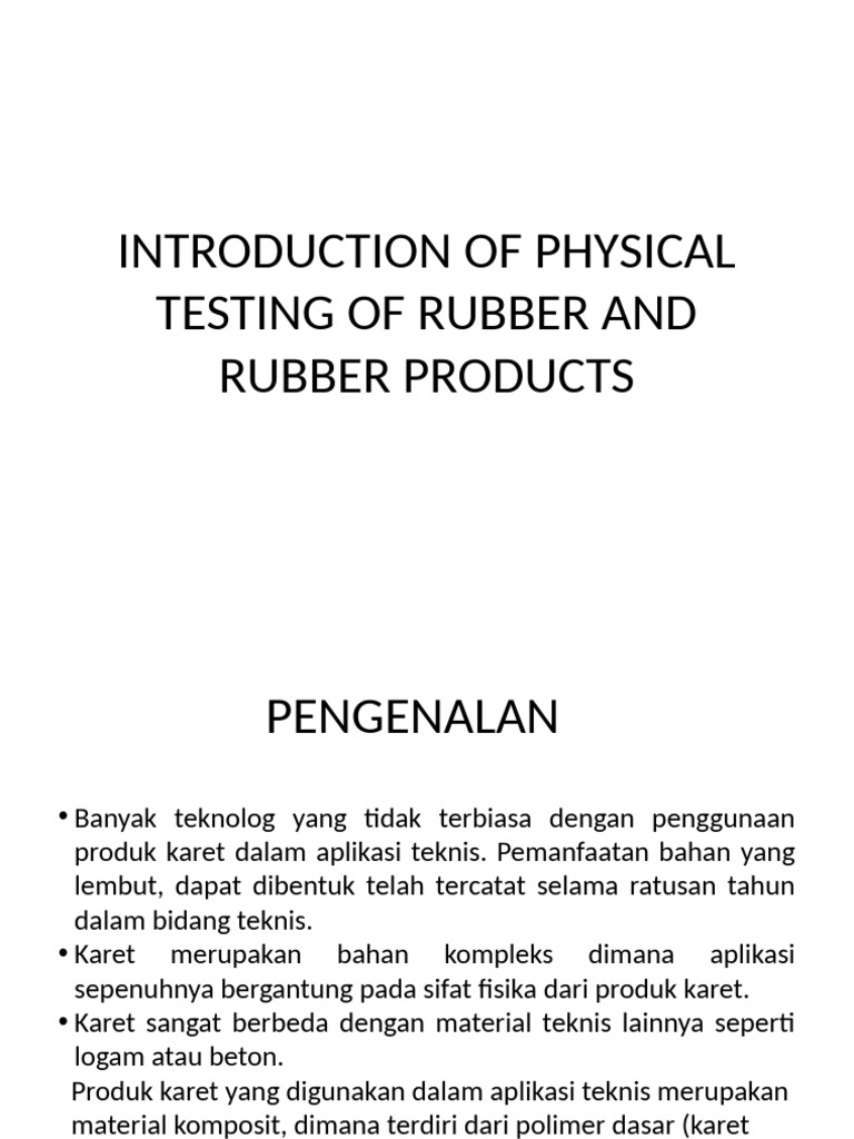 INTRODUCTION OF PHYSICAL TESTING OF RUBBER AND RUBBER | PDF