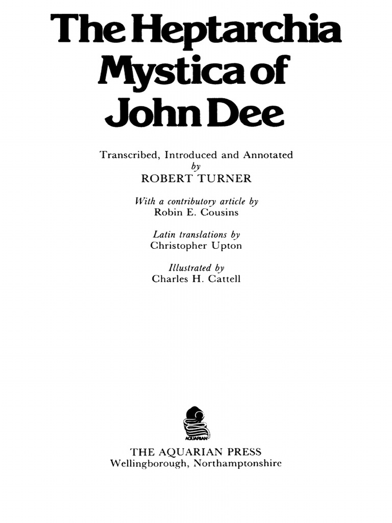 John Dee, Robbert Turner (Translator) - Heptarchia Mystica of John Dee ...