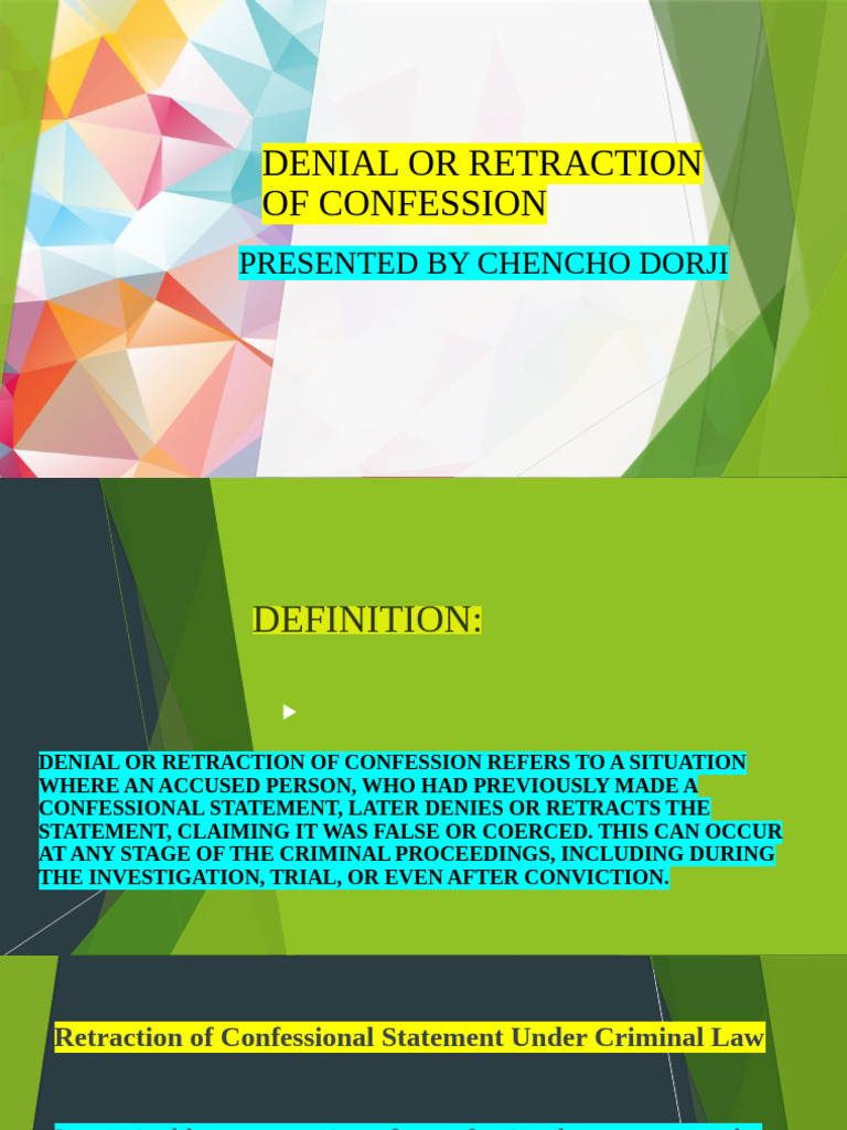 DENIAL OR RETRACTION OF CONFESSION | PDF | Confession (Law) | Criminal ...