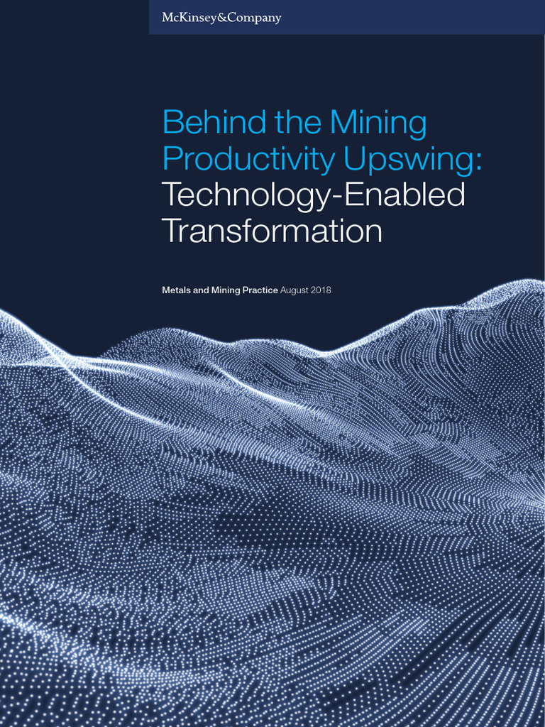 Behind The Mining Productivity Upswing Technology Enabled Transformation | PDF | Analytics | Mining