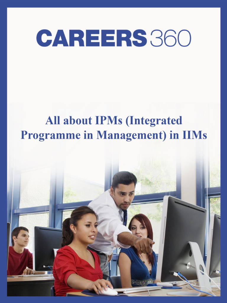 All About Integrated Programme in Management (IPM) at IIMs - 1729840393580 | PDF | Statistics ...