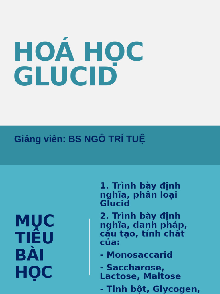 Bài 1.1 - Hóa Sinh Glucid + Chuyển Hóa Glucid | PDF