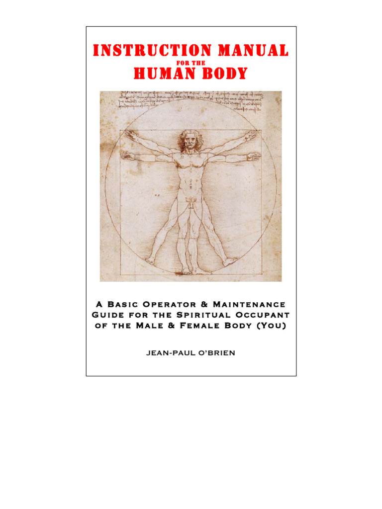 Instruction Manual For The Human Body FINAL | PDF | Human | Knowledge