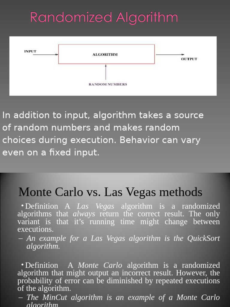 In Addition To Input, Algorithm Takes A Source of Random Numbers and ...